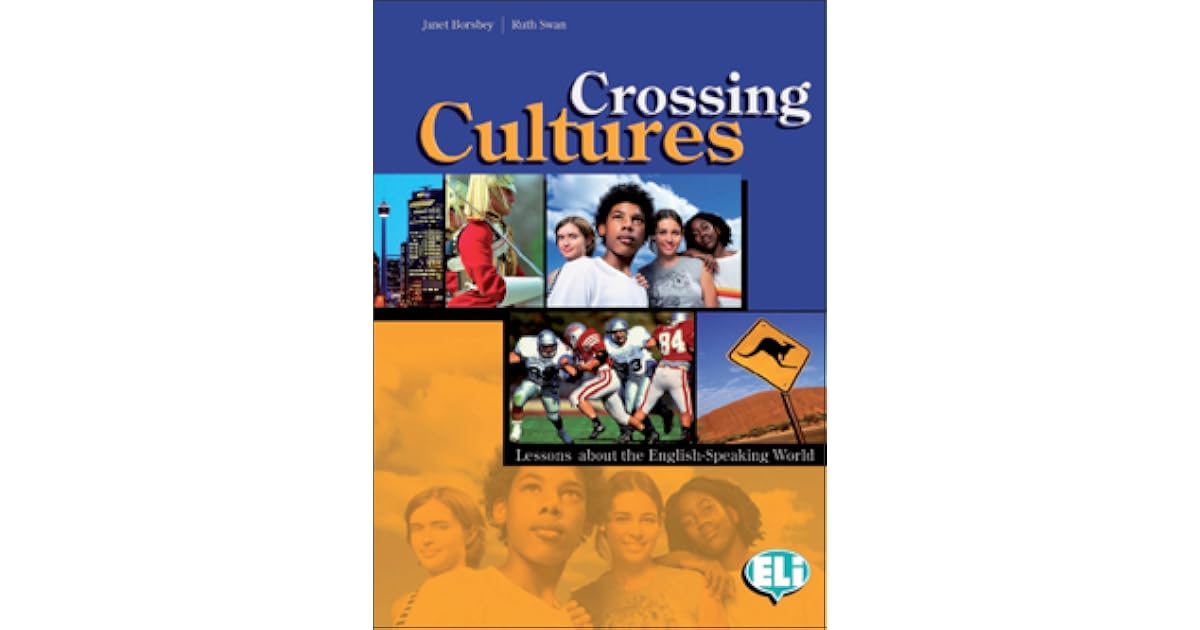 Crossing Cultures: lessons about the English-speaking world by Janet ...