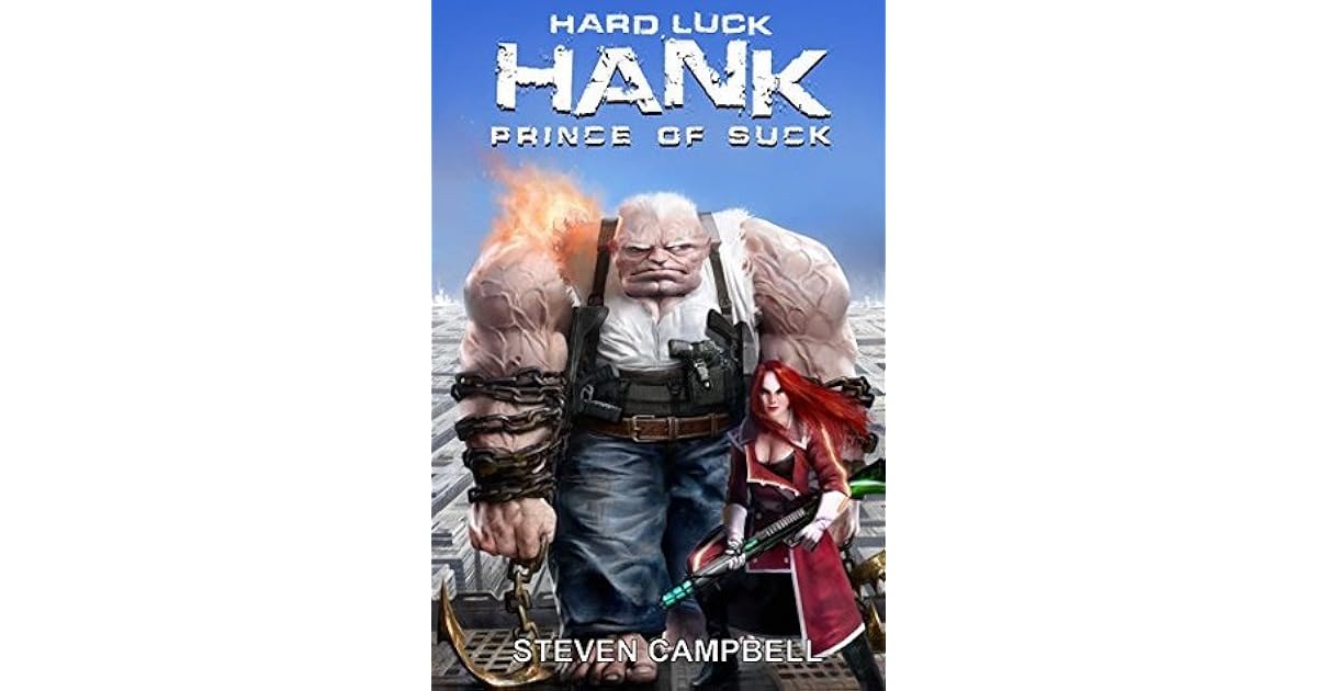 Prince of Suck (Hard Luck Hank, #3) by Steven Campbell