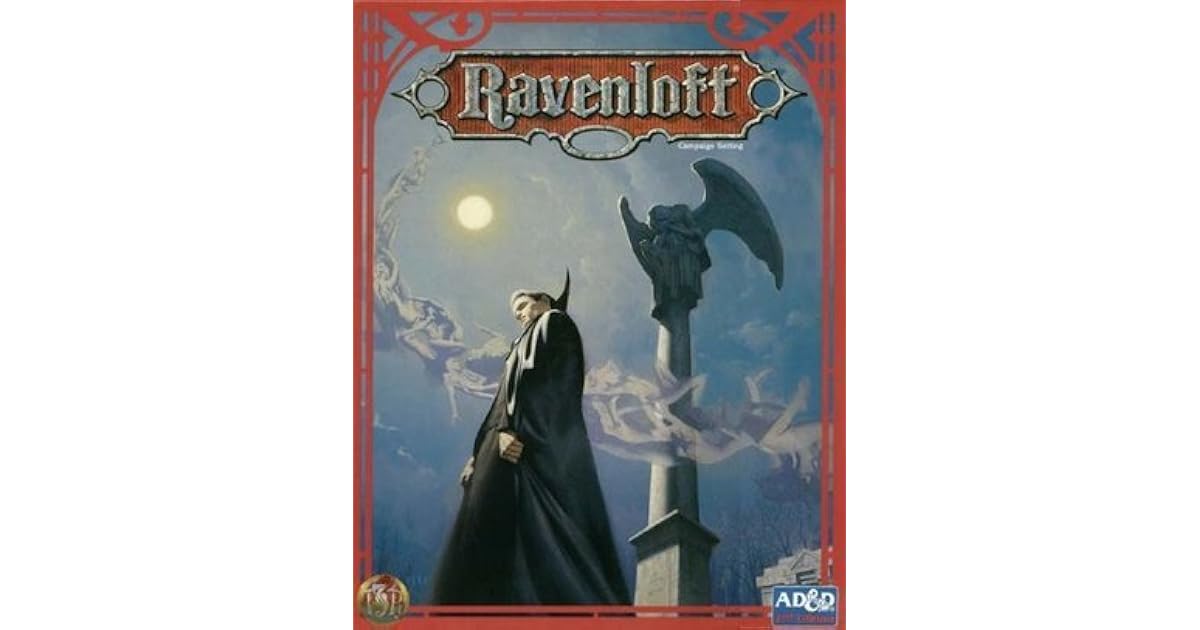 Ravenloft Campaign Setting: by Bruce Nesmith