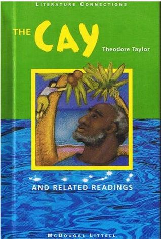 The Cay by Theodore Taylor