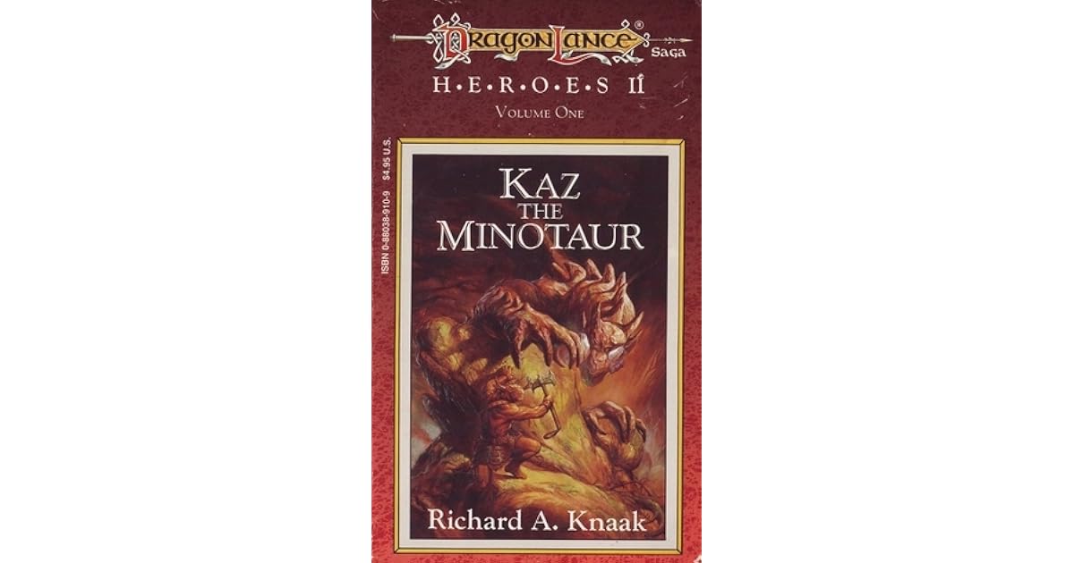 Kaz the Minotaur by Richard A. Knaak