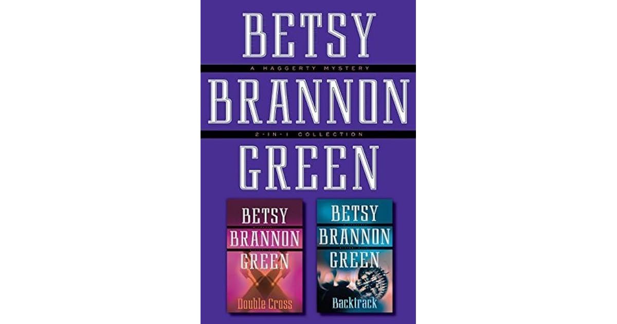Haggerty Mysteries Series 7-8 by Betsy Brannon Green