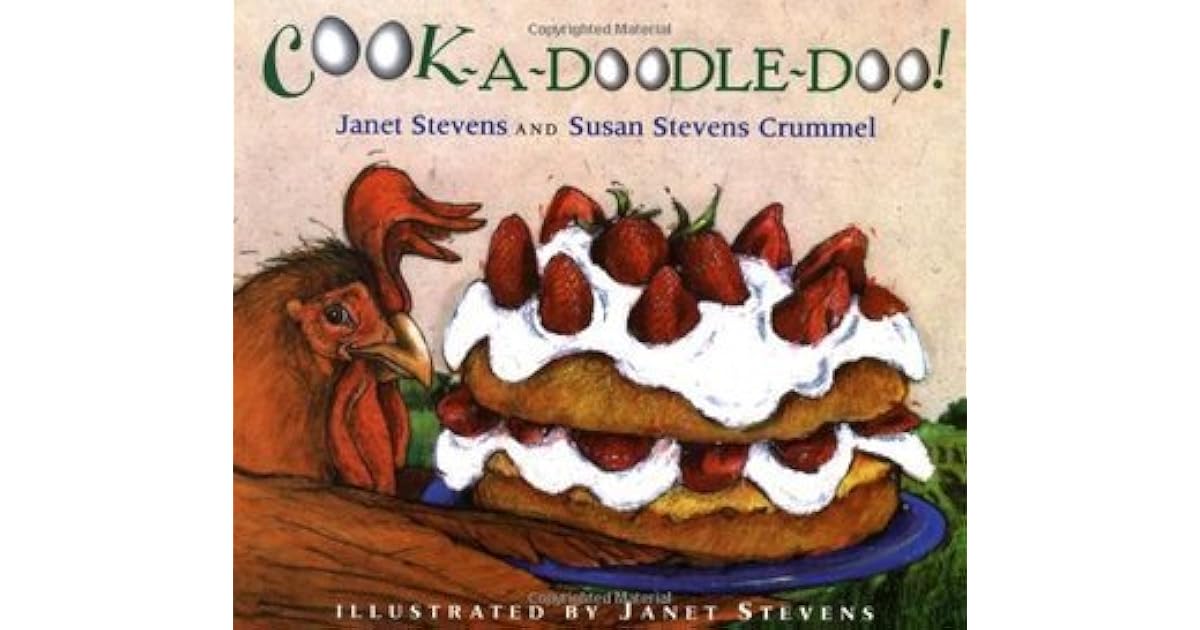 Cook-a-Doodle-Doo! by Janet Stevens