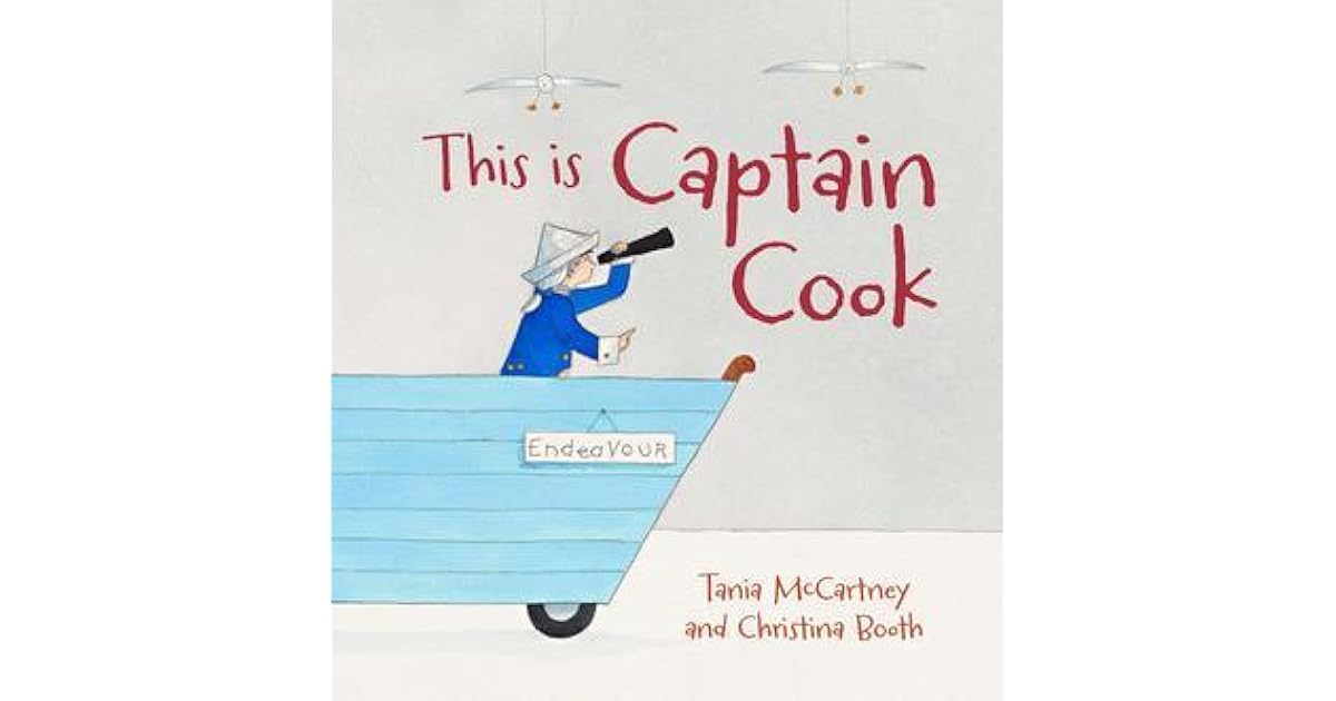 This is Captain Cook by Tania McCartney