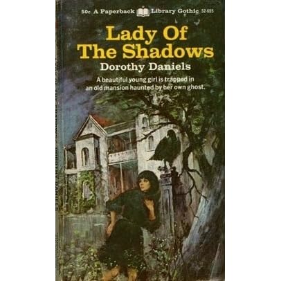 Lady of the Shadows by Dorothy Daniels — Reviews, Discussion, Bookclubs ...