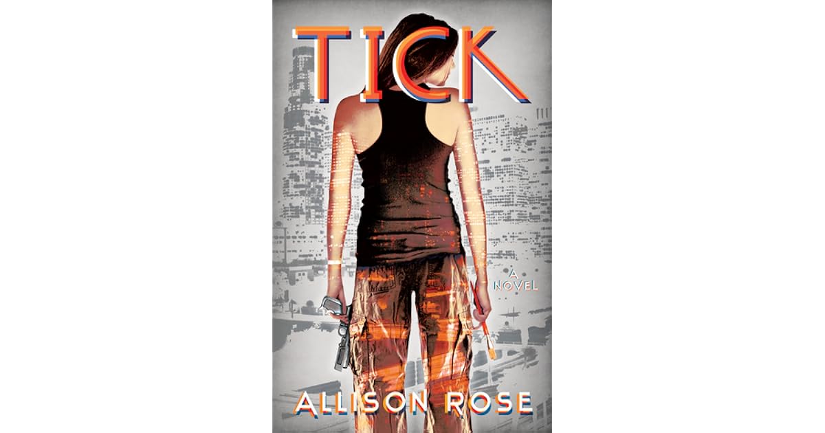 Tick (The Tick Series Book 1) by Allison Rose