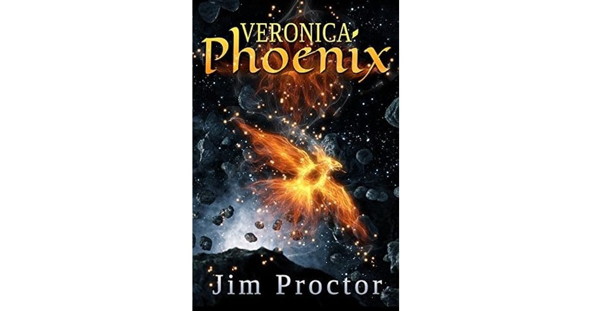 Veronica Phoenix (Phoenix, #1) by Jim Proctor