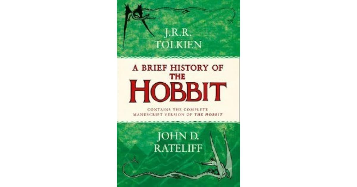 A Brief History of The Hobbit by John D. Rateliff