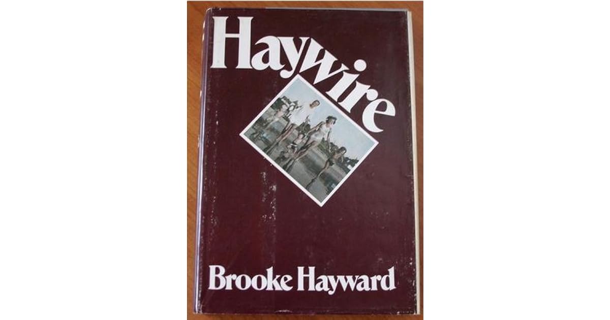 Haywire by Brooke Hayward