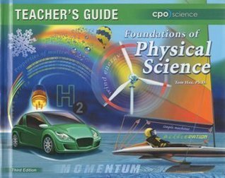 Foundations of Physical Science: Teacher's Guide by Tom Hsu
