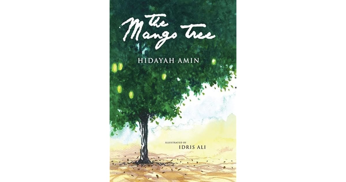 The Mango Tree by Hidayah Amin
