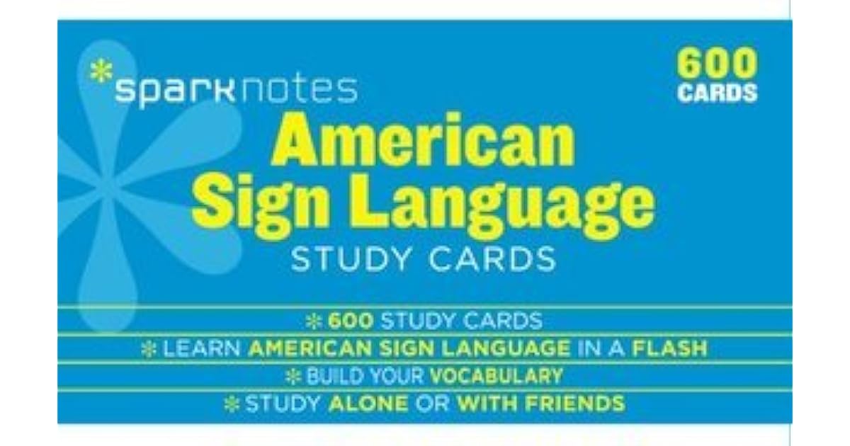 American Sign Language SparkNotes Study Cards by SparkNotes