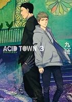 ACID TOWN (#3) by Kyuugou