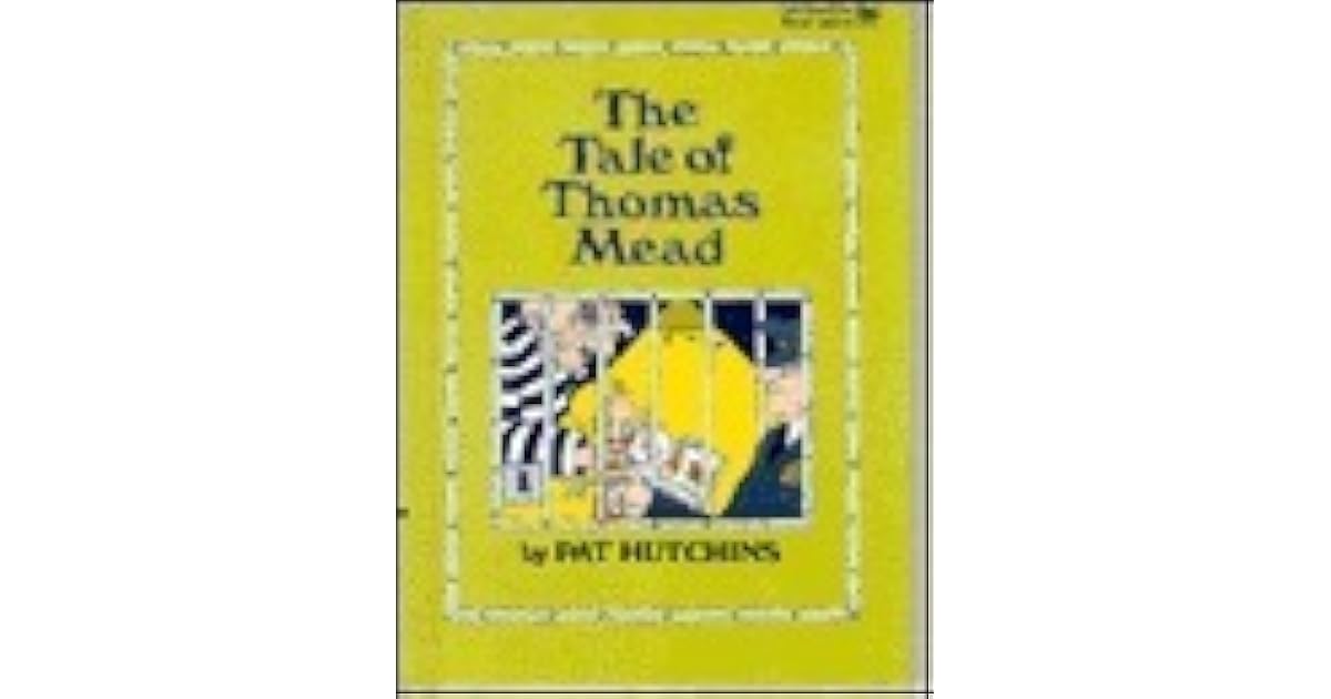 The Tale of Thomas Mead by Pat Hutchins