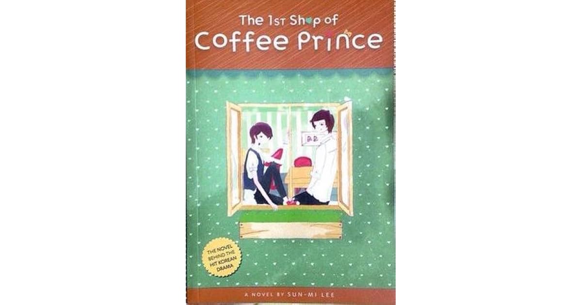 The 1st Shop of Coffee Prince (커피프린스 1호점) by Sunmi Lee
