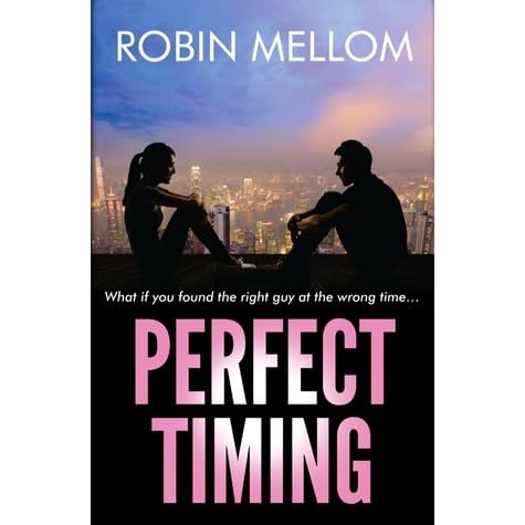 Perfect Timing by Robin Mellom — Reviews, Discussion, Bookclubs, Lists