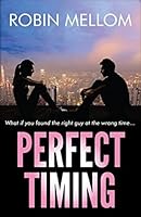 Perfect Timing by Robin Mellom