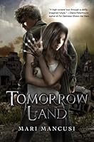 Tomorrow Land by Mari Mancusi