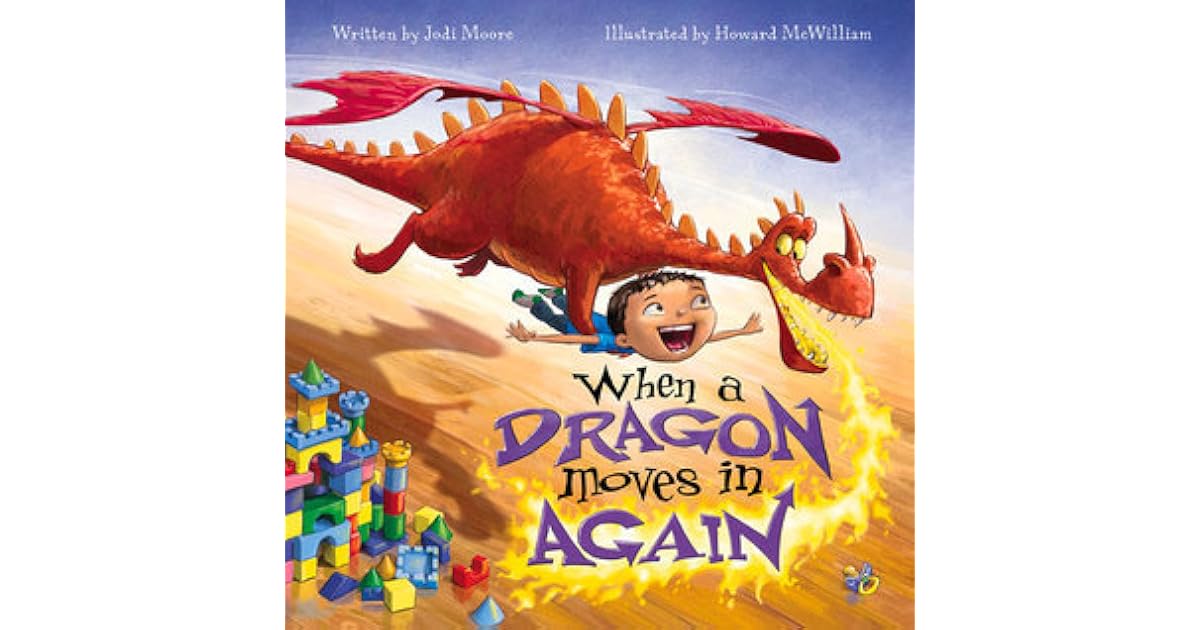 When a Dragon Moves In Again by Jodi Moore