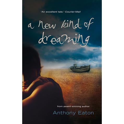 A New Kind of Dreaming by Anthony Eaton — Reviews, Discussion ...
