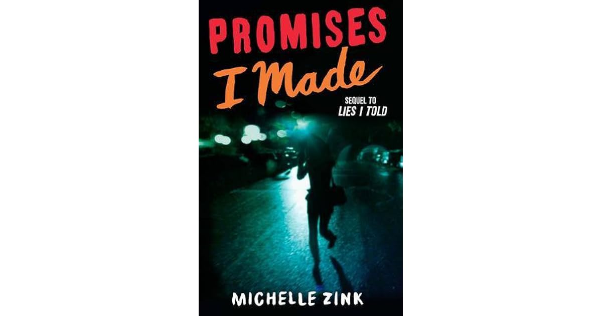 Promises I Made (Lies I Told, #2) by Michelle Zink