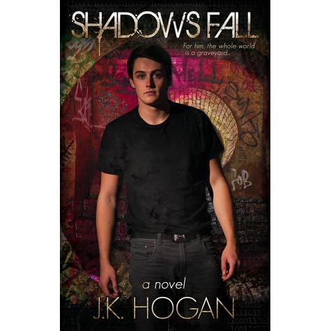 Shadows Fall by J.K. Hogan — Reviews, Discussion, Bookclubs, Lists