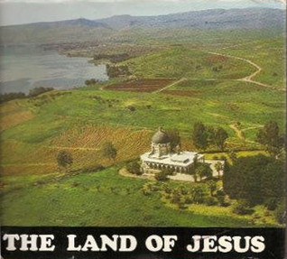 The Land of Jesus by Alvin N. Rogness