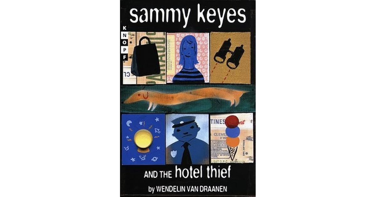 Sammy Keyes and the Hotel Thief by Wendelin Van Draanen