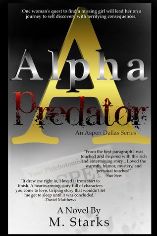 Alpha Predator (Aspen Dallas #1) by M. Starks