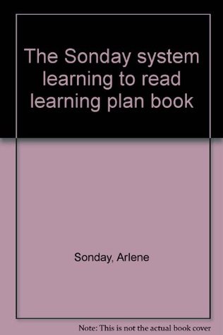The Sonday system learning to read learning plan book by Arlene Sonday