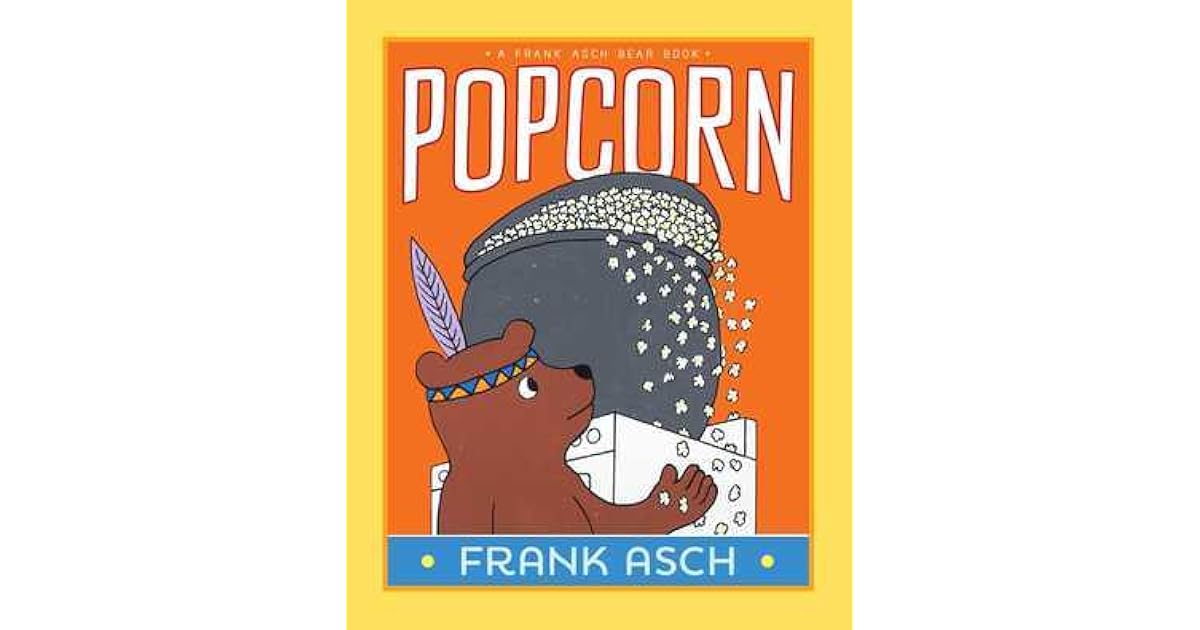 Popcorn by Frank Asch