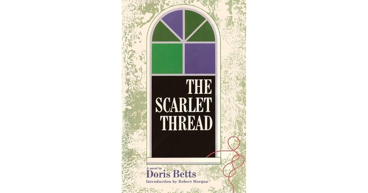 The Scarlet Thread by Doris Betts
