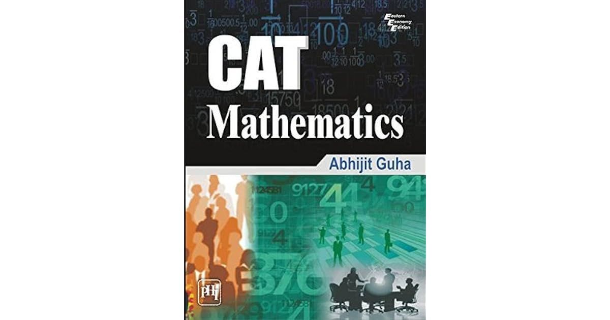 CAT Mathematics by Abhijit Guha