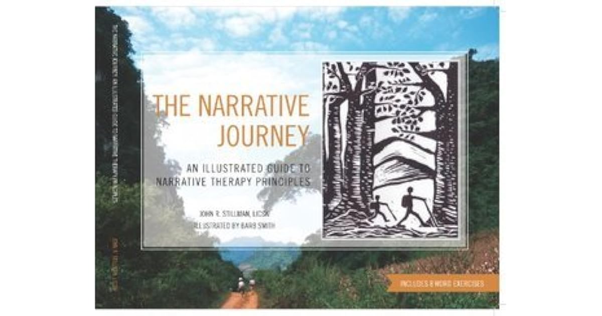 The Narrative Journey: An Illustrated Guide to Narrative Therapy ...