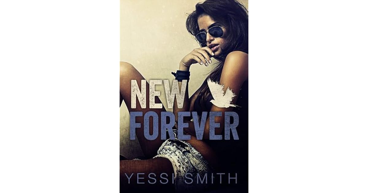 New Forever by Yessi Smith