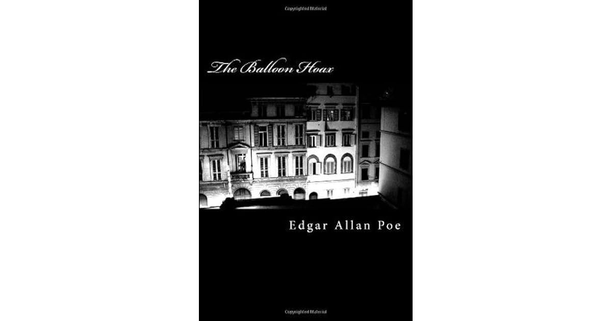 The Balloon Hoax by Edgar Allan Poe