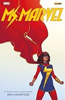 Ms. Marvel, Vol. 1: No Normal by G. Willow Wilson