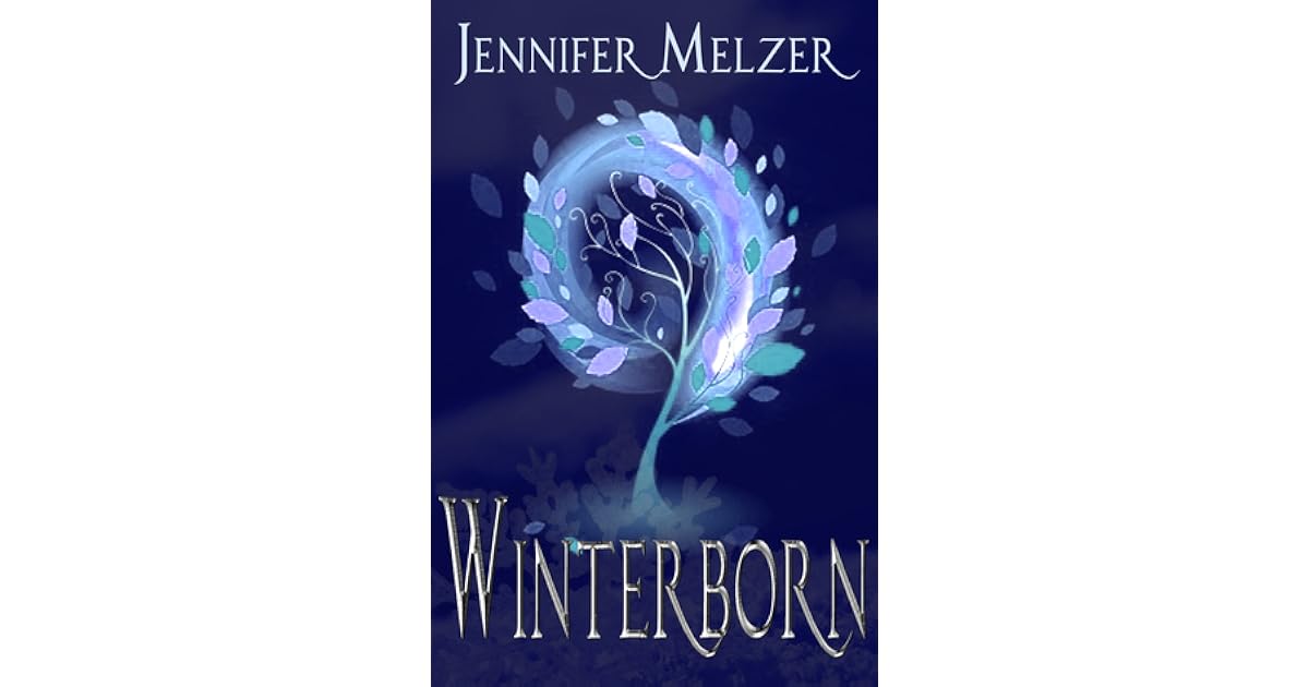 Winterborn (Into the Green, #2) by Jennifer Melzer
