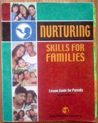 Nurturing Skills for Families: Parent Handbook by Stephen J. Bavolek