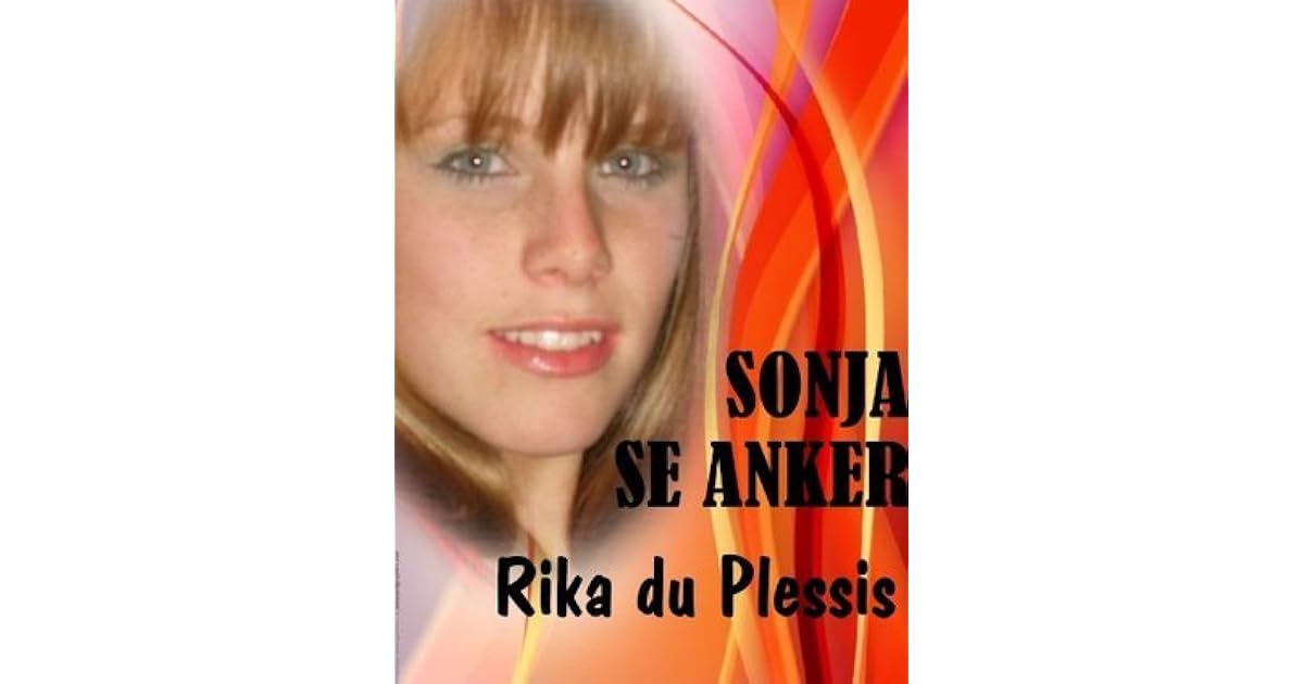 SONJA SE ANKER by Rika du Plessis