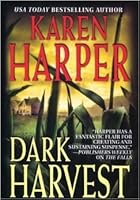 Dark Harvest (Maplecreek, #2) by Karen Harper