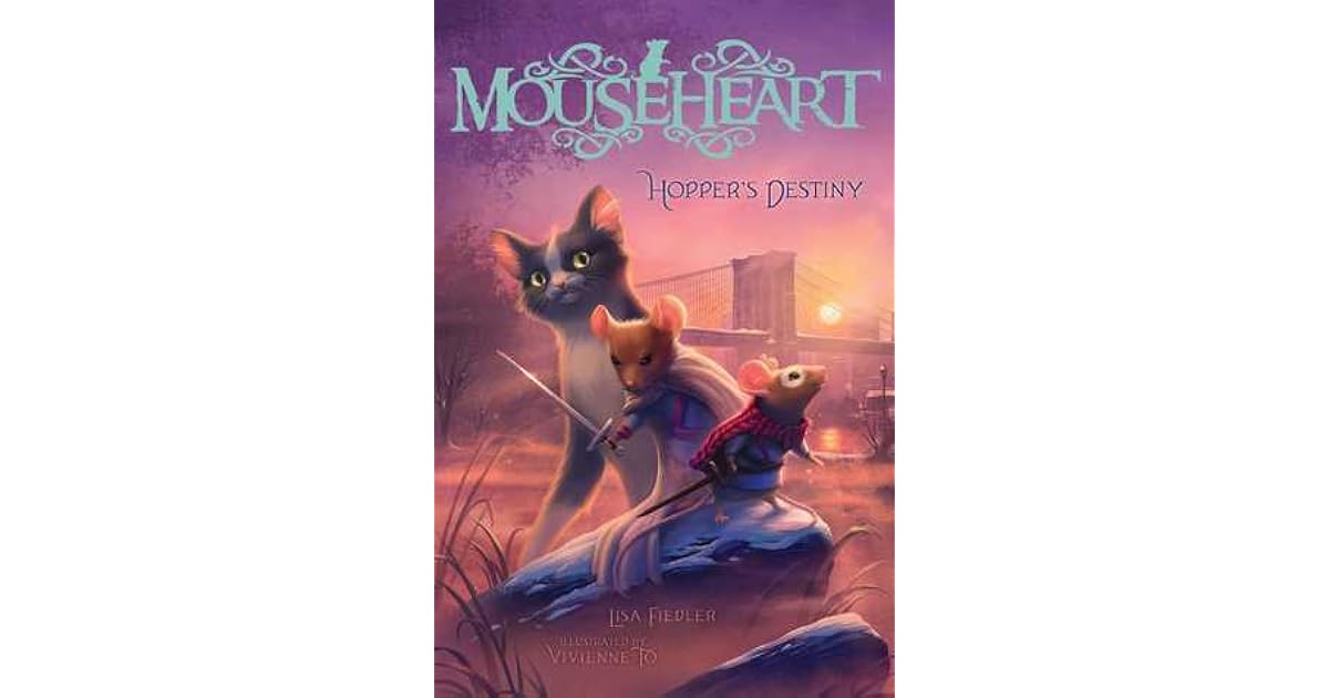 Hopper's Destiny (Mouseheart, #2) by Lisa Fiedler