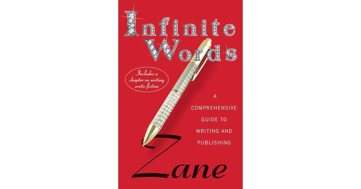 Infinite Words: A Guide to Creating, Publishing, and Producing Writing ...