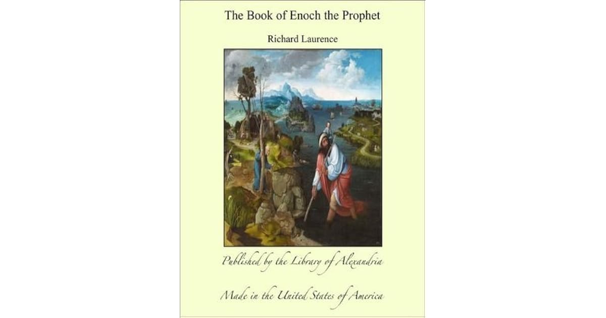 The Book of Enoch the Prophet by Richard Laurence
