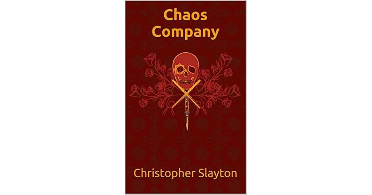 Chaos Company by Christopher Slayton