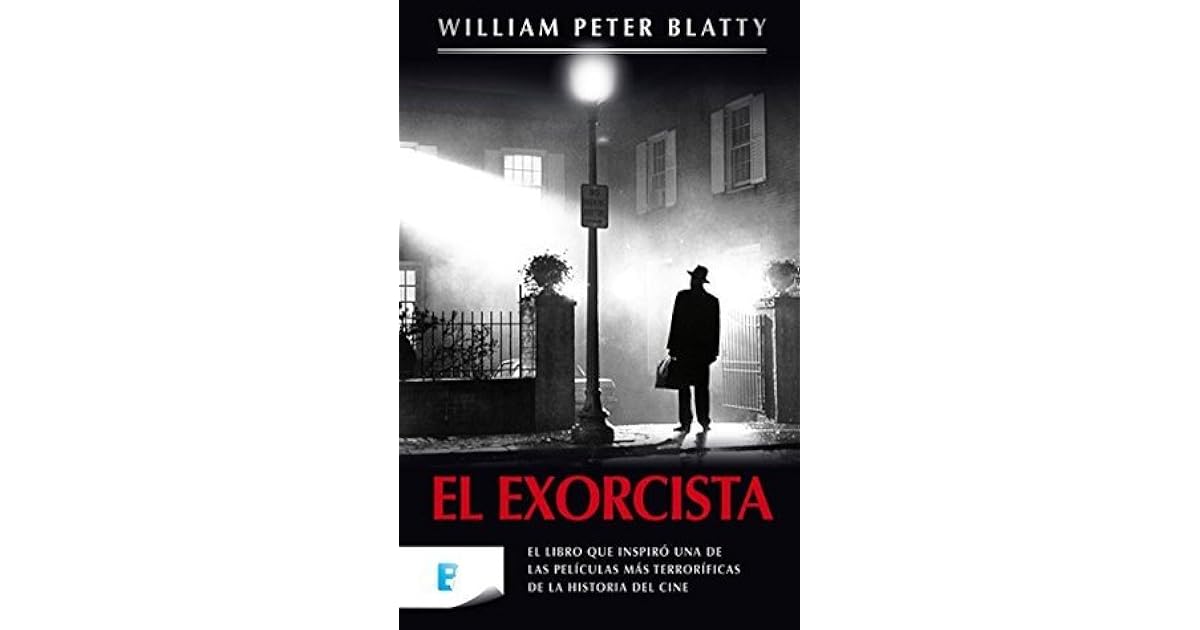 El exorcista by William Peter Blatty