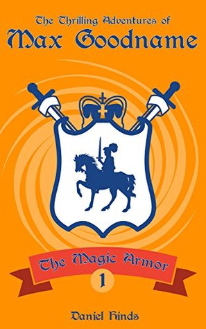 The Magic Armor by Daniel Hinds