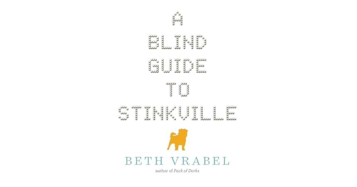 A Blind Guide to Stinkville by Beth Vrabel