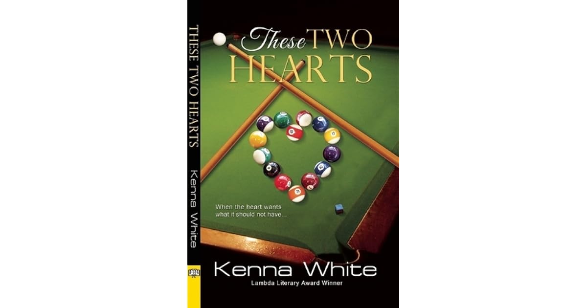 These Two Hearts by Kenna White