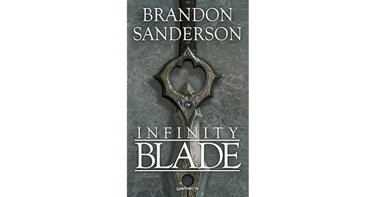 Infinity Blade (Infinity Blade, #1-2) by Brandon Sanderson